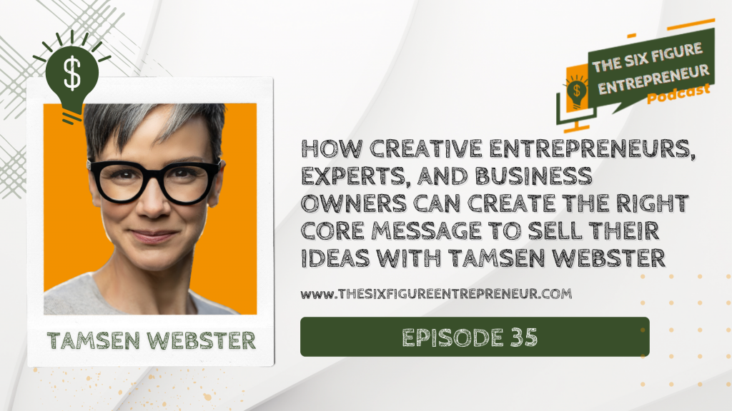 Episode 35: How Creative Entrepreneurs, Experts, And Business Owners ...