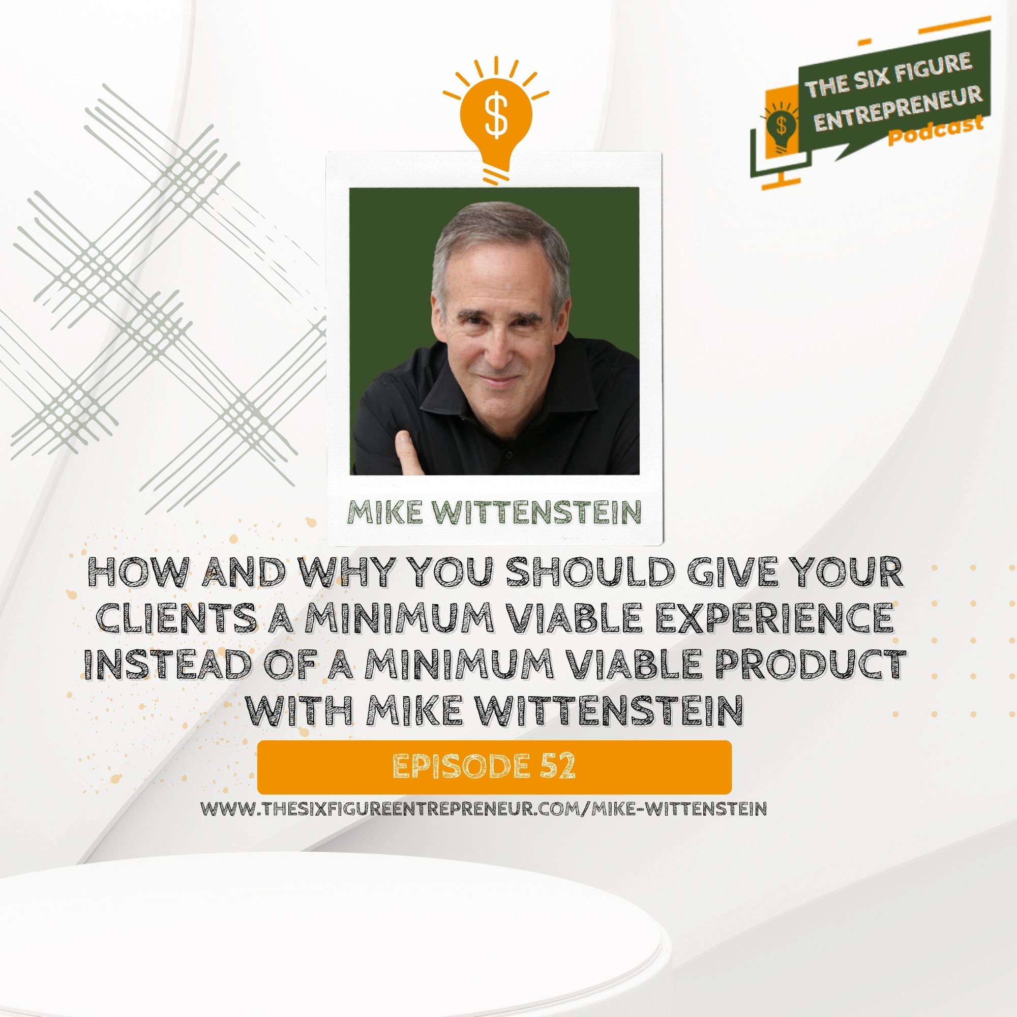Episode 52: How And Why You Should Give Your Clients A Minimum Viable ...